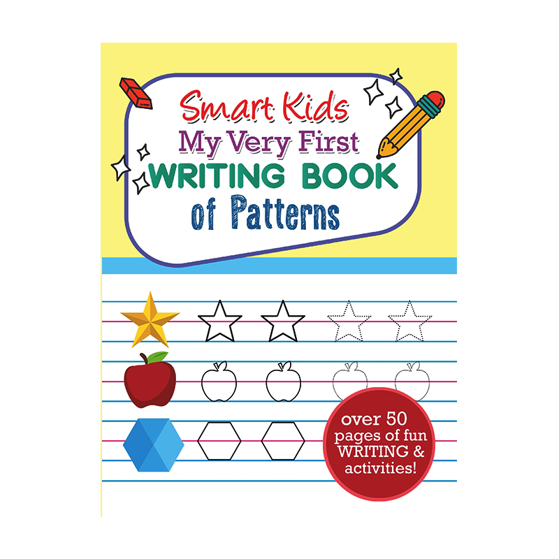 Learning is Fun. SMART KIDS MY VERY FIRST WRITING BOOK-PATTERNS