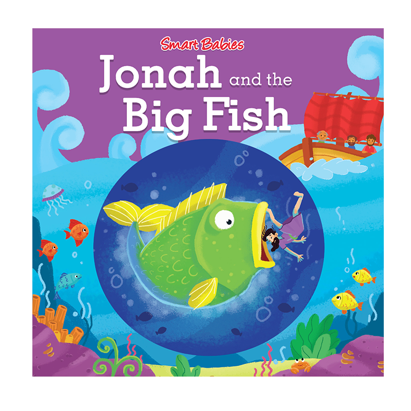 Learning is Fun. SMART BABIES BIBLE STORIES-JONAH & THE BIG FISH