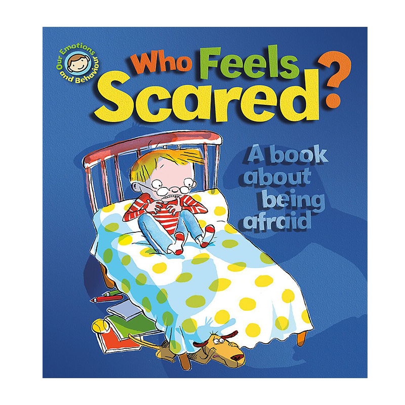 Learning is Fun. OUR EMOTIONS AND BEHAVIORS WHO FEELS SCARED-A BOOK ...